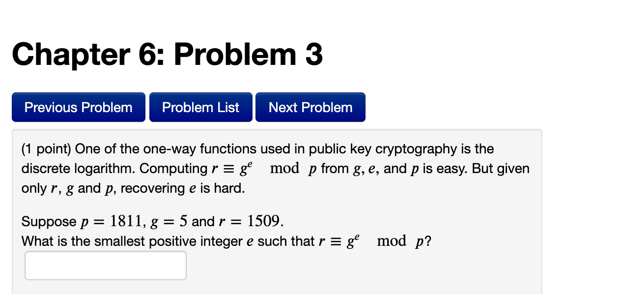 Solved (1 point) One of the one-way functions used in public | Chegg.com