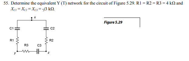 Solved 55. Determine the equivalent Y(T) network for the | Chegg.com