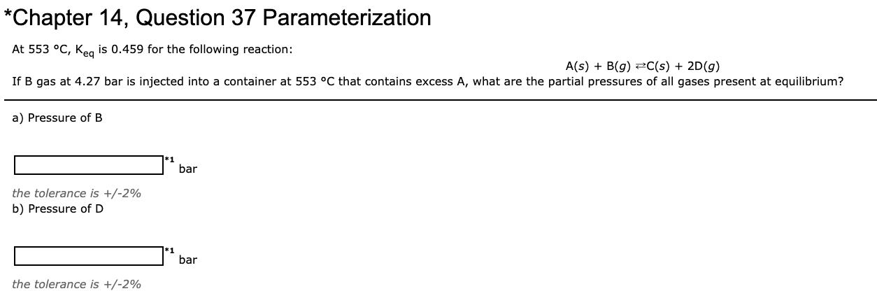 Solved *Chapter 14, Question 37 Parameterization At 553 °C, | Chegg.com