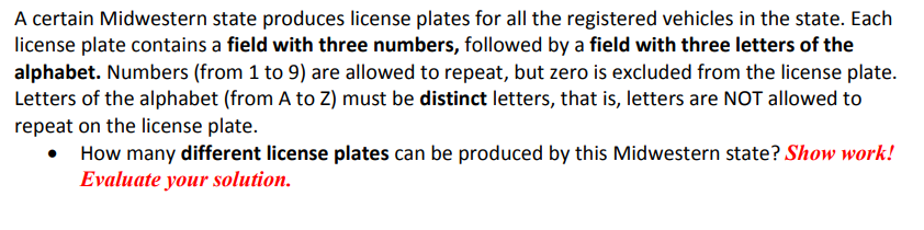 Solved A certain Midwestern state produces license plates | Chegg.com