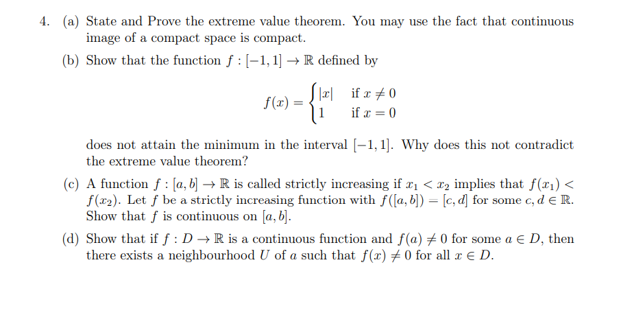 Solved 4. (a) State and Prove the extreme value theorem. You | Chegg.com