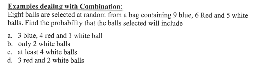 Solved Examples dealing with Combination: Eight balls are | Chegg.com