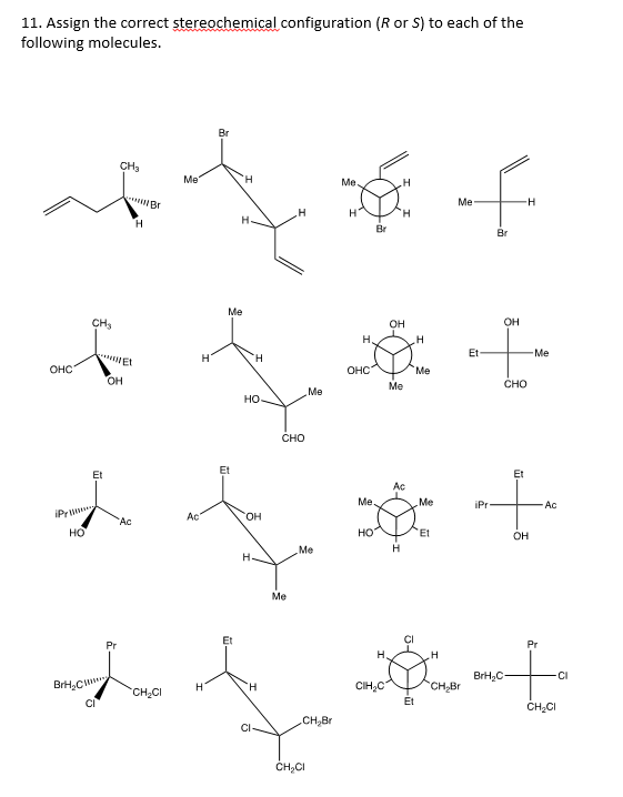 Solved 11. Assign the correct stereochemical configuration | Chegg.com