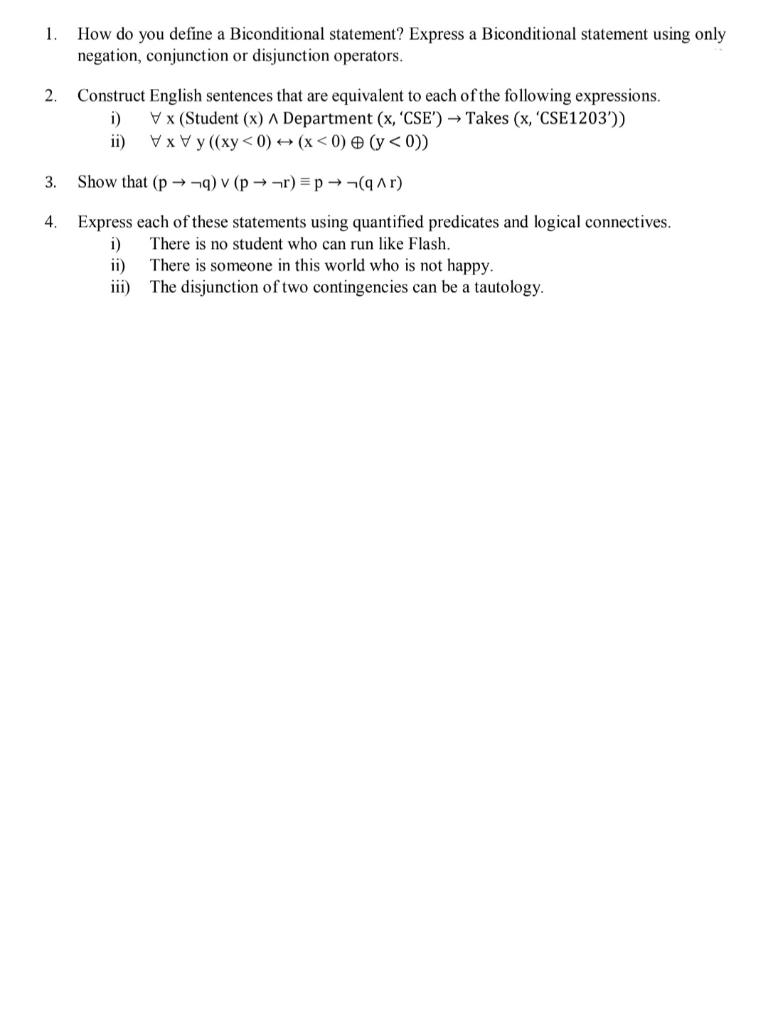 Solved 1. How do you define a Biconditional statement? | Chegg.com