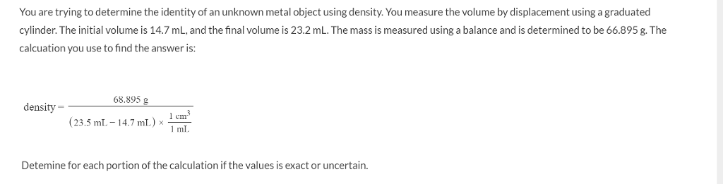 Solved You are trying to determine the identity of an | Chegg.com