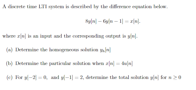 Solved A discrete time LTI system is described by the | Chegg.com