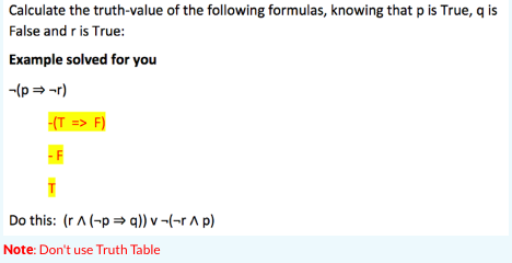 Solved Calculate the truth-value of the following formulas, | Chegg.com