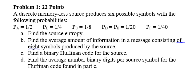 Solved Problem 1 22 Points A Discrete Memory Less Source 4130