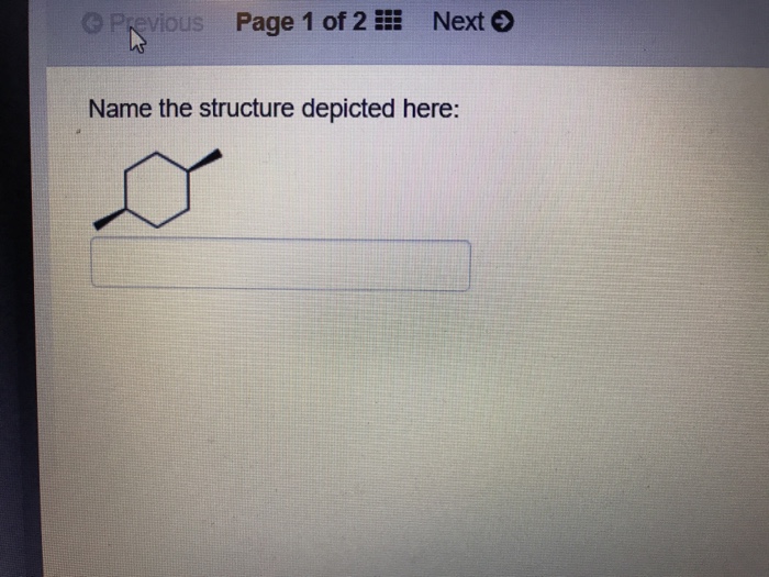 Solved Previous Page 1 of 2 Next Name the structure depicted | Chegg.com