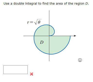 Solved Use a double integral to find the area of the region | Chegg.com