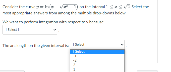 Solved Consider the curve y=ln(x−x2−1) on the interval | Chegg.com
