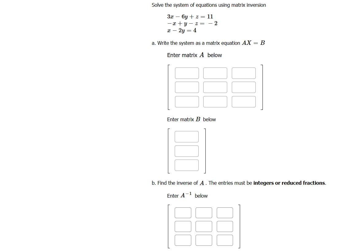 Solved Solve the system of equations using matrix inversion | Chegg.com