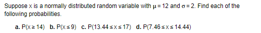 Solved Suppose x is a normally distributed random variable | Chegg.com