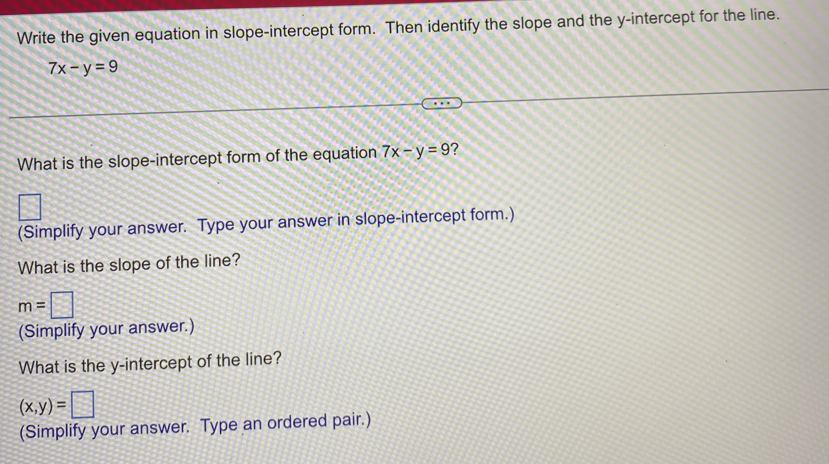 Solved Write the given equation in slope-intercept form. | Chegg.com