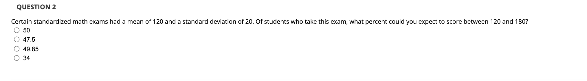 Solved Certain standardized math exams had a mean of 120 and | Chegg.com