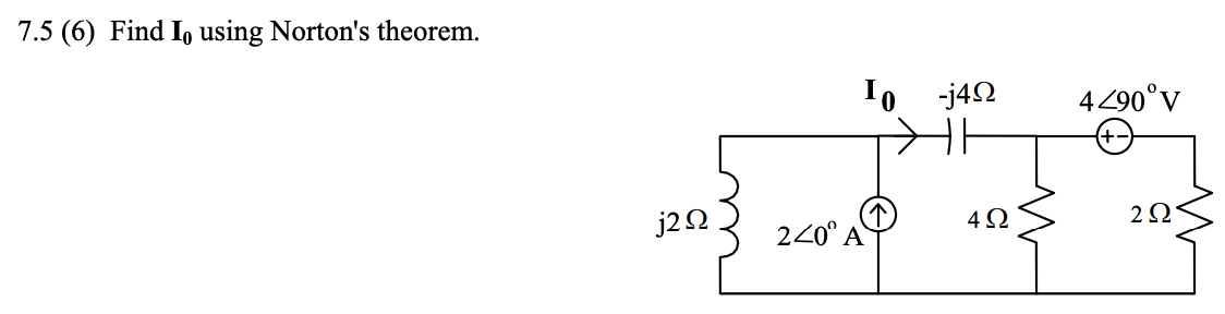 Solved 7.5 (6) ﻿Find I0 ﻿using Norton's theorem. | Chegg.com