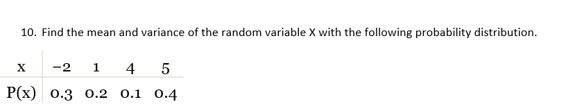 Solved 10. Find the mean and variance of the random variable | Chegg.com