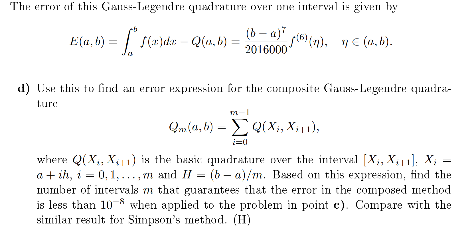 The error of this Gauss-Legendre quadrature over one | Chegg.com