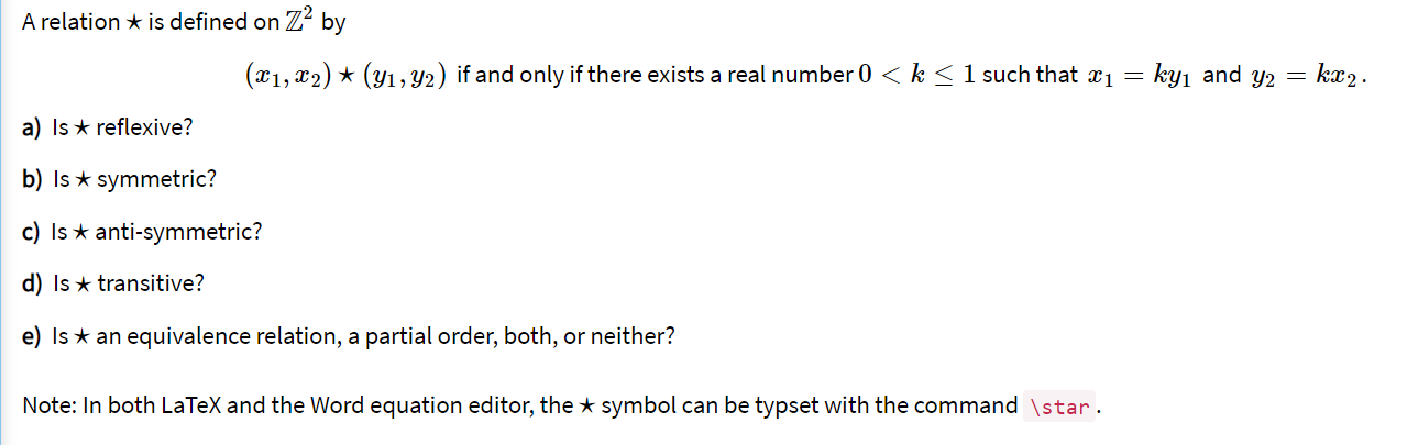 Solved A relation * is defined on Zby (x1, x2) * (y1, y2) if | Chegg.com