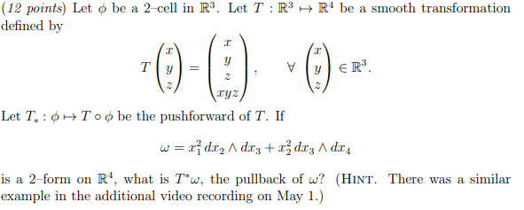 Solved R4 be a smooth transformation (12 points) Let o be a | Chegg.com