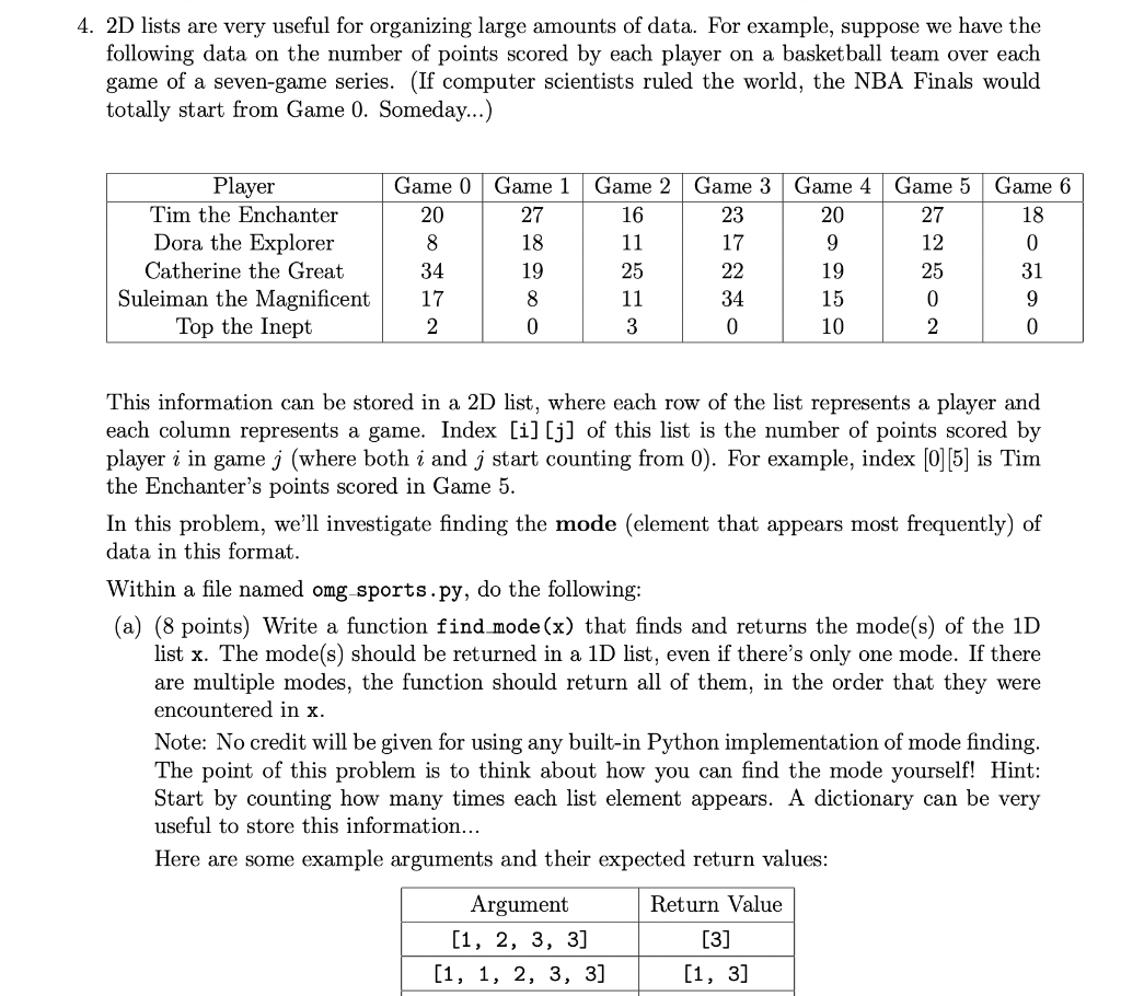 Solved 4. 2D lists are very useful for organizing large | Chegg.com