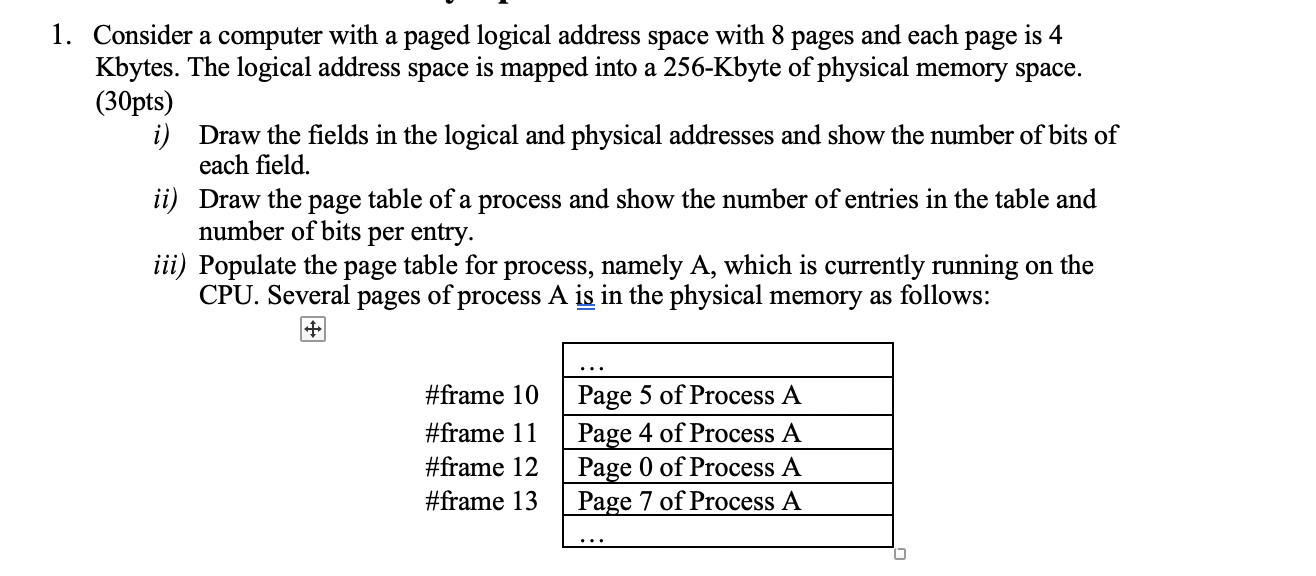 Solved 1. Consider a computer with a paged logical address | Chegg.com