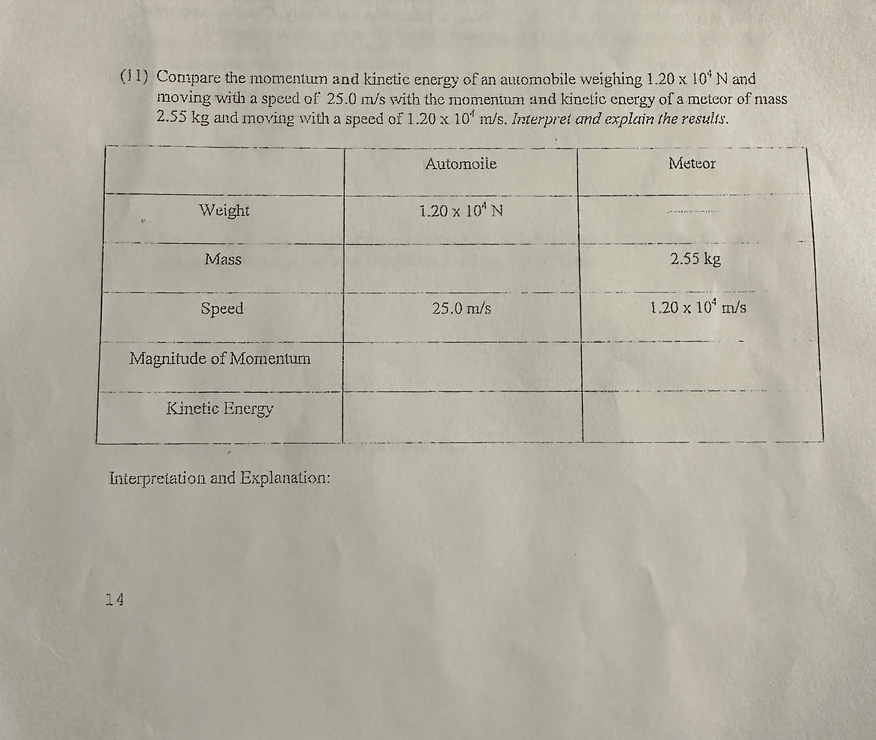 Solved (11) Compare the momentum and kinetic energy of an | Chegg.com