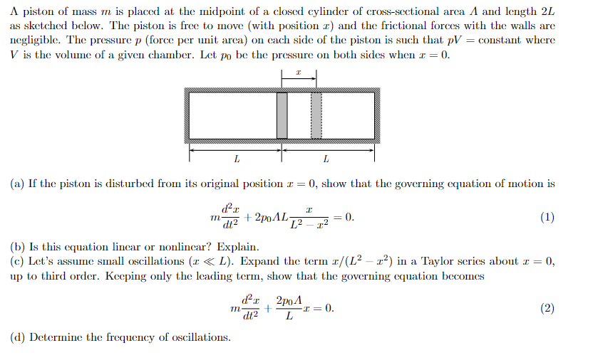 Solved Λ piston of mass m is placed at the midpoint of a | Chegg.com