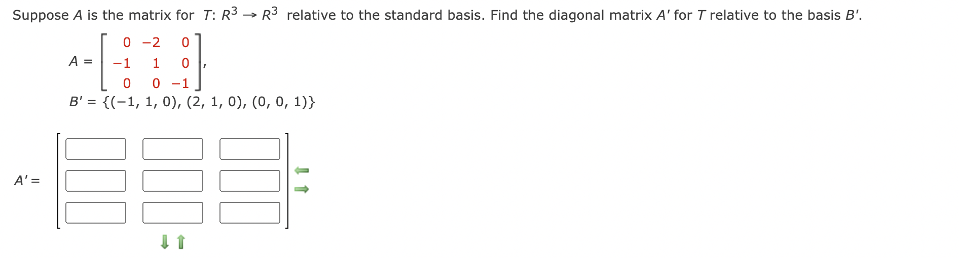 Solved Suppose A is the matrix for T:R3→R3 relative to the | Chegg.com