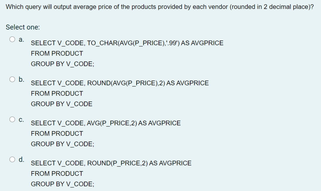 Solved Which query will output all products with their | Chegg.com