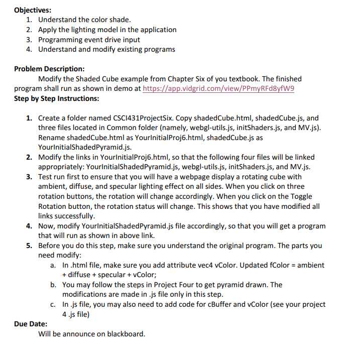 Objectives: 1. Understand the color shade. 2. Apply | Chegg.com