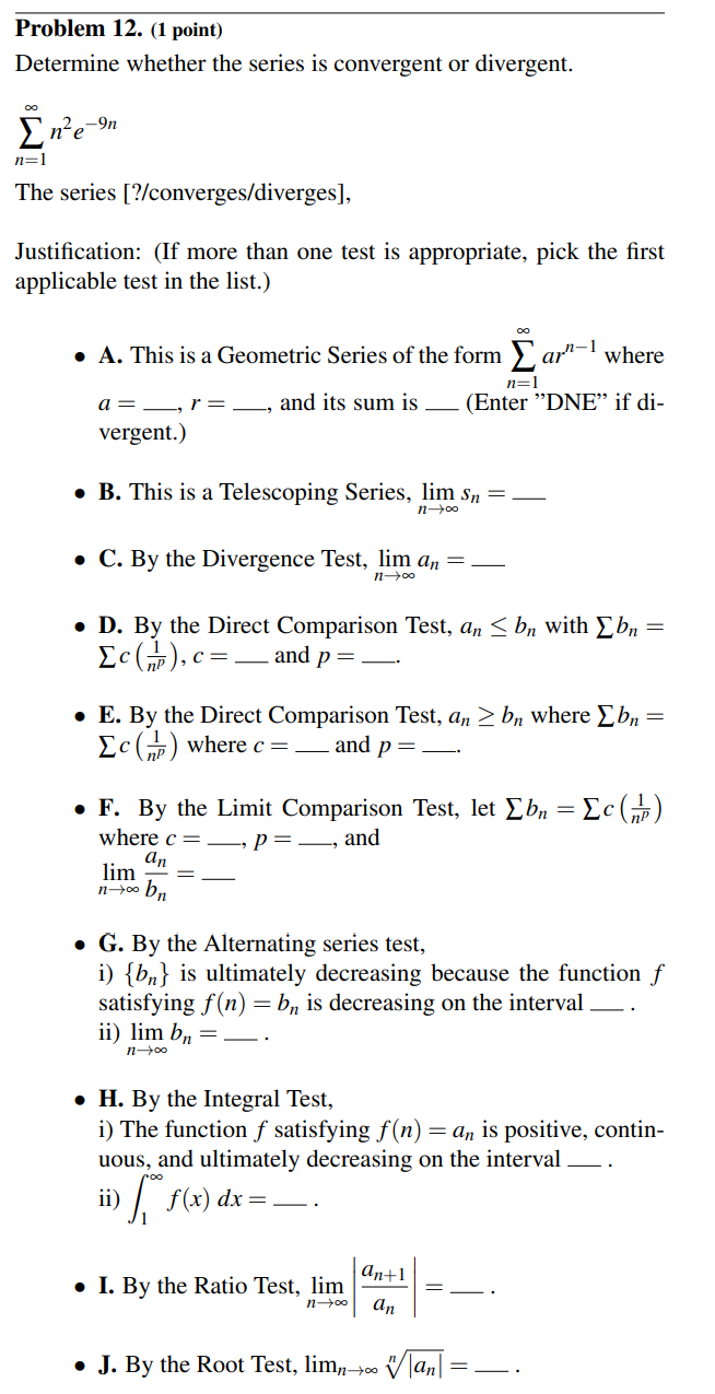 Solved Problem 12. (1 point) Determine whether the series is | Chegg.com