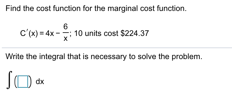 Solved Find the cost function for the marginal cost | Chegg.com