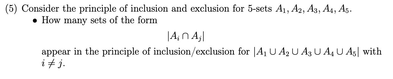 Solved Consider the principle of inclusion and exclusion for | Chegg.com