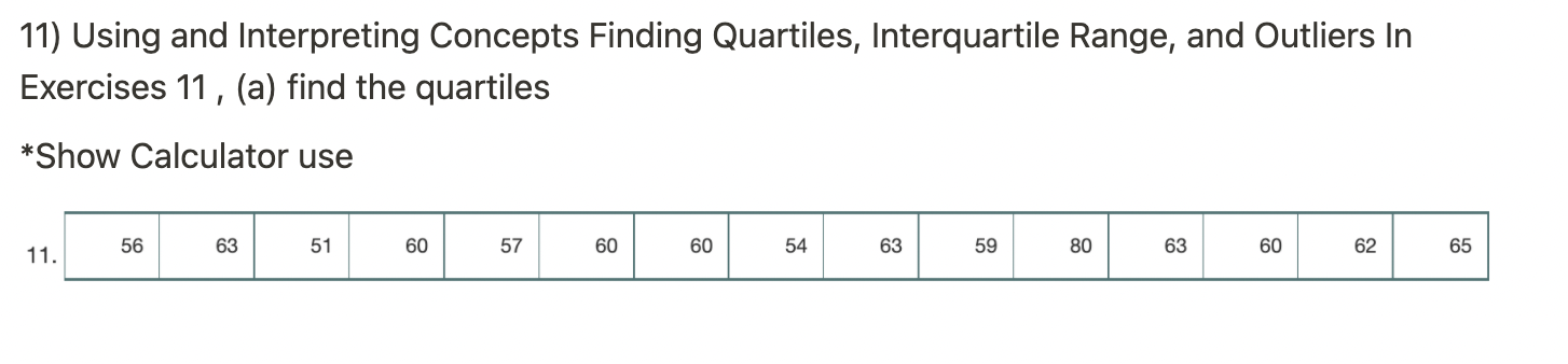 Solved 11) Using and Interpreting Concepts Finding | Chegg.com