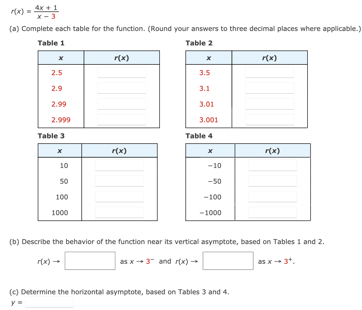 Solved r(x)=x−34x+1 (a) Complete each table for the | Chegg.com
