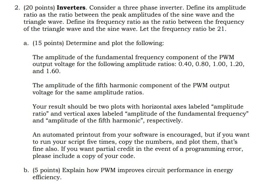 Solved 2. (20 points) Inverters. Consider a three phase | Chegg.com
