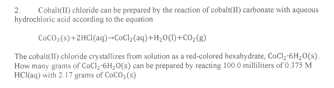 Solved 2. Cobalt(II) chloride can be prepared by the | Chegg.com