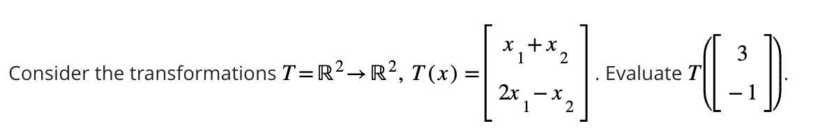 Solved Consider The Transformations