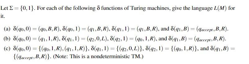 Solved Let Σ={0,1}. For each of the following δ functions of | Chegg.com