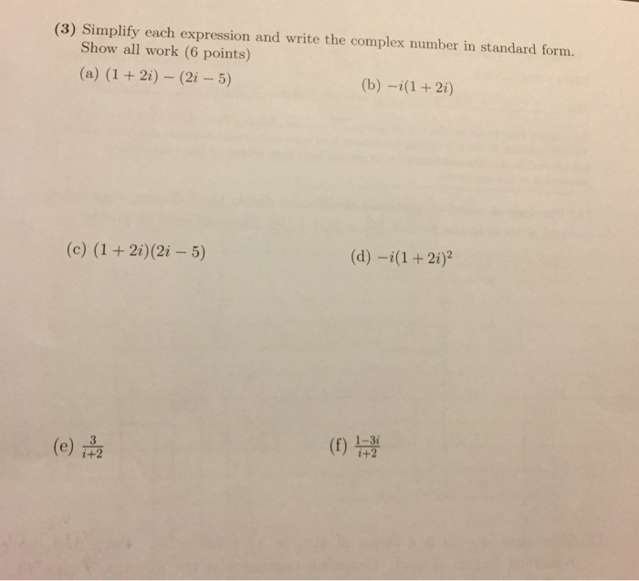 Solved Simplify each expression and write the complex number | Chegg.com