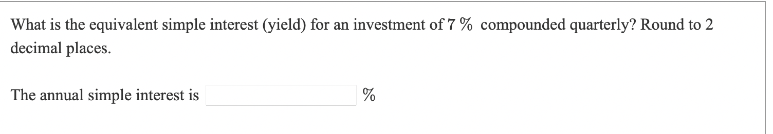 Solved What is the equivalent simple interest (yield) for an | Chegg.com