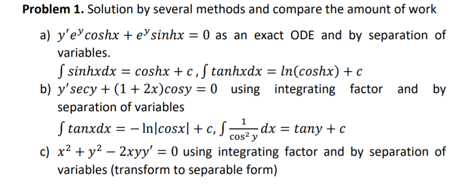 Solved Problem 1. Solution by several methods and compare | Chegg.com