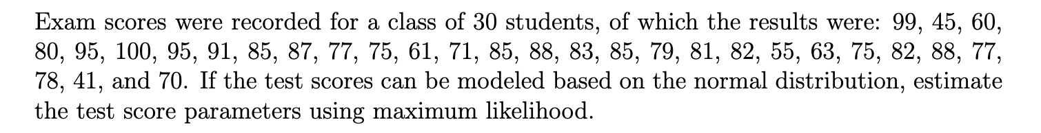 Solved Exam scores were recorded for a class of 30 students, | Chegg.com