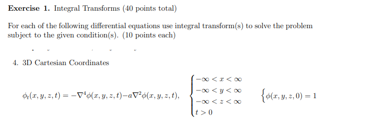 Solved use fourier transform for x,y,z (infinite) and | Chegg.com