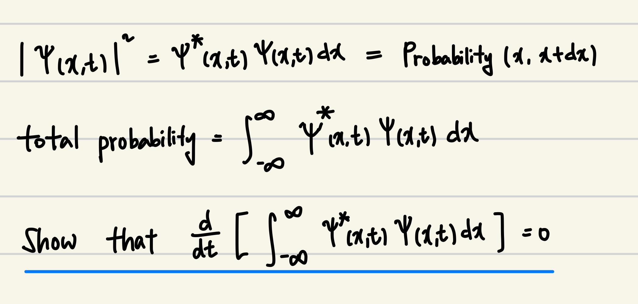 Solved ∣ψ(x,t)∣2=ψ∗(x,t)Ψ(x,t)dx=Probability(x,x+dx) total | Chegg.com