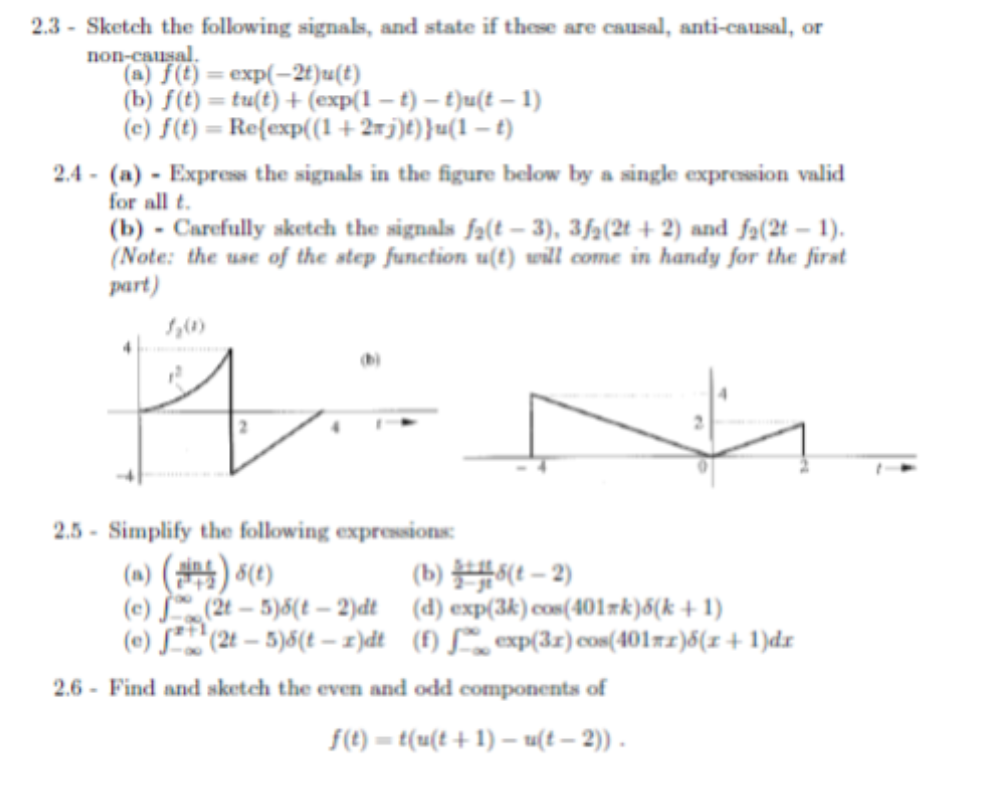 Solved 2.3 - Sketch the following signals, and state if | Chegg.com