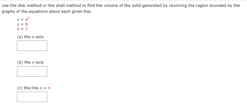 Solved Use the disk method or the shell method to find the | Chegg.com