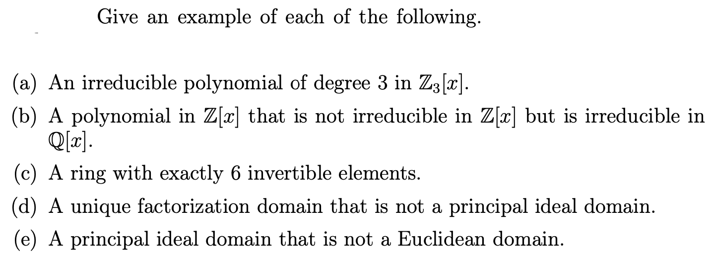 Solved Give an example of each of the following. (a) An | Chegg.com
