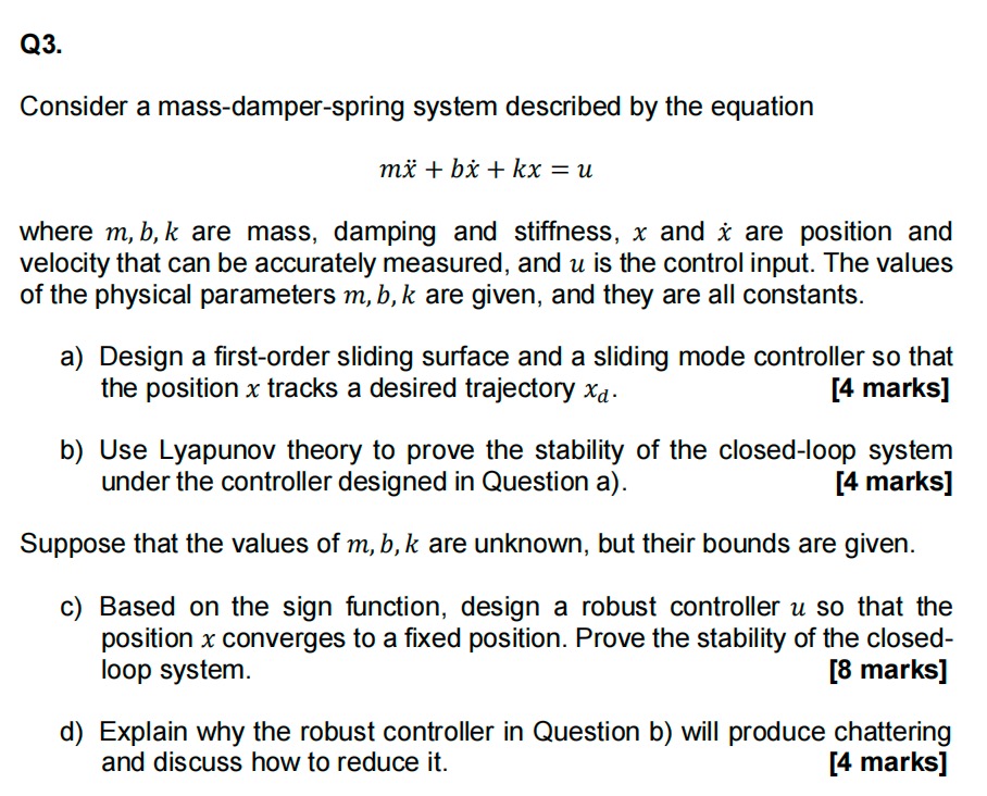 Solved Q3. Consider a mass-damper-spring system described by | Chegg.com